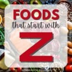 Foods That Start With Z
