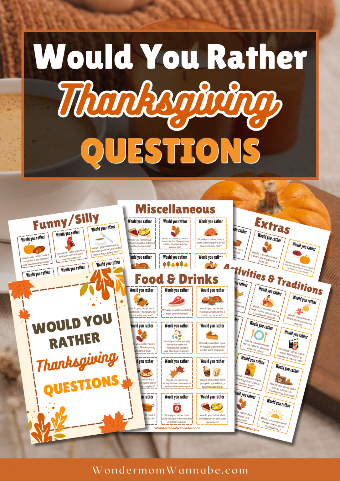 100 Thanksgiving Would You Rather Questions For the Family